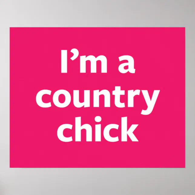 Country Chick Poster | Zazzle