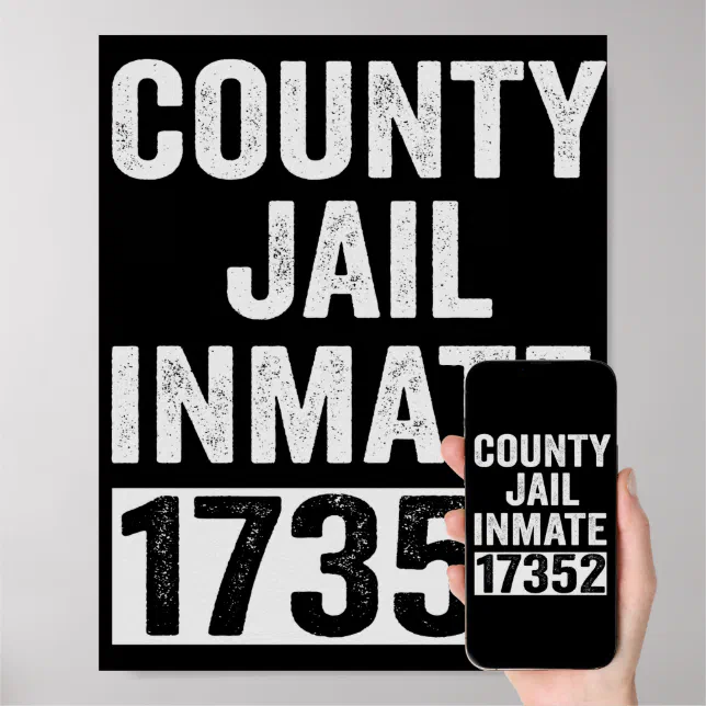 Country Jail Inmate 17352 Funny Halloween Prison Poster | Zazzle