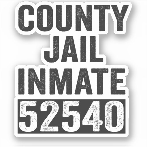 Country Jail Inmate 52540 Funny Halloween Prison Sticker | Zazzle