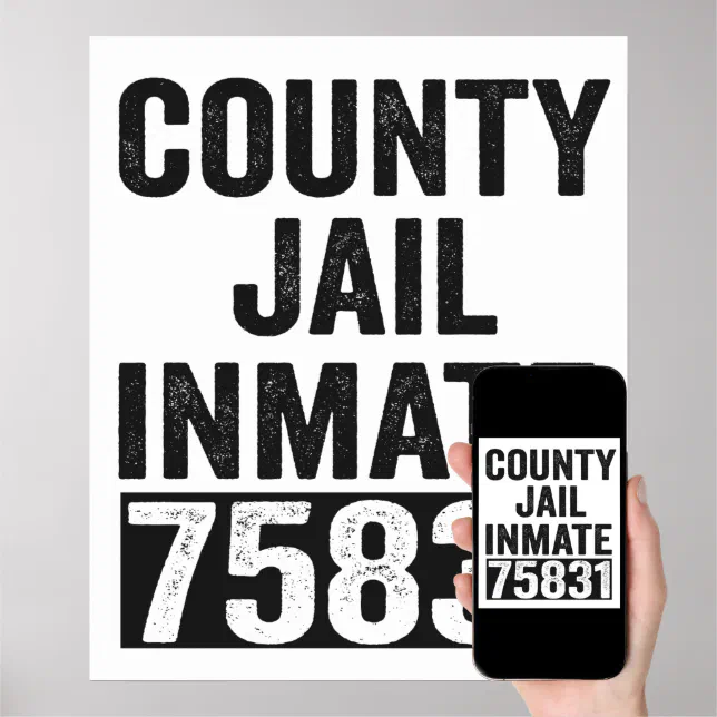 Country Jail Inmate 75831 Funny Halloween Prison Poster | Zazzle