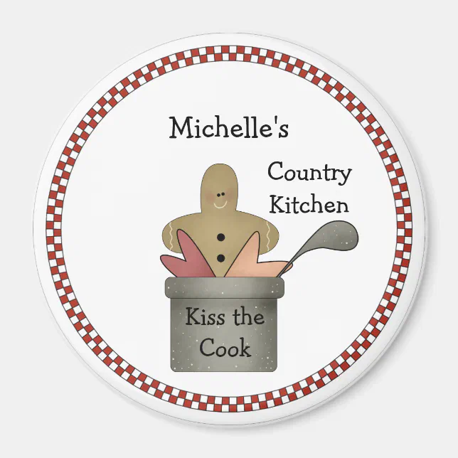 Country Kitchen Kiss the Cook Magnet | Zazzle