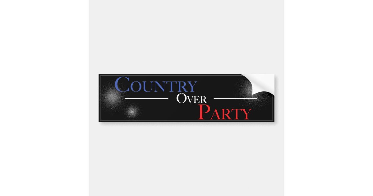 Country Over Party - Bumper Sticker | Zazzle