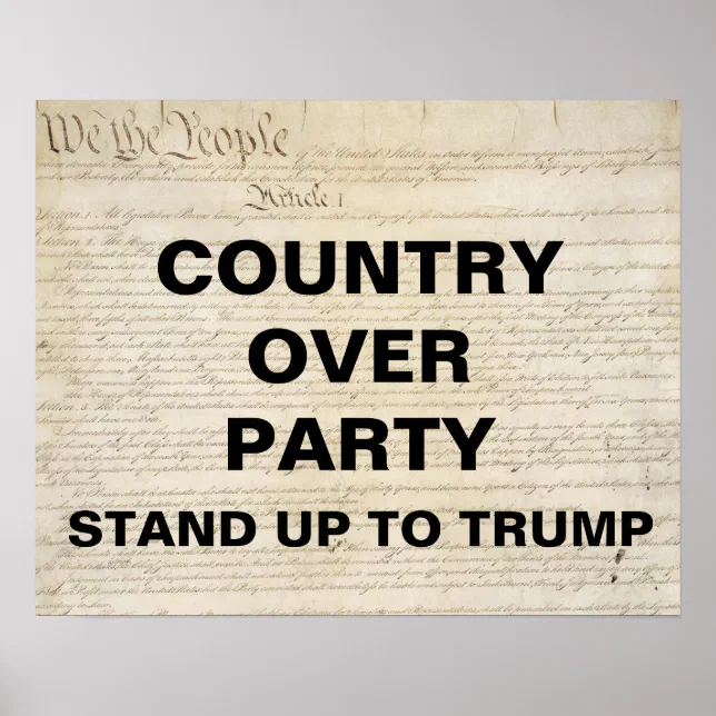 Country Over Party Stand Up to Trump Protest Poster | Zazzle