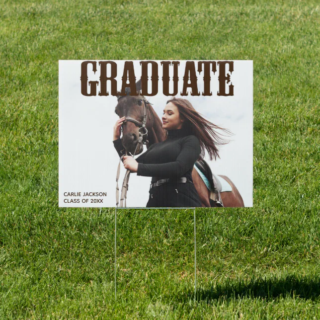 Country Western Graduate Photo Graduation Yard Sign | Zazzle