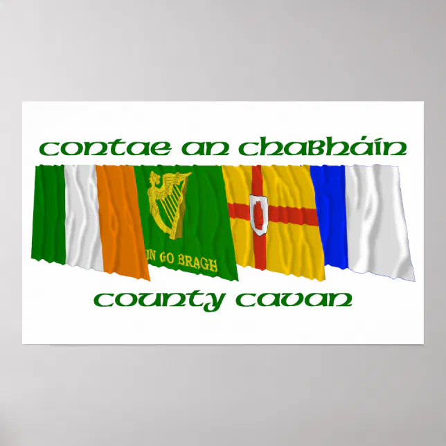 County Cavan Flags Poster | Zazzle