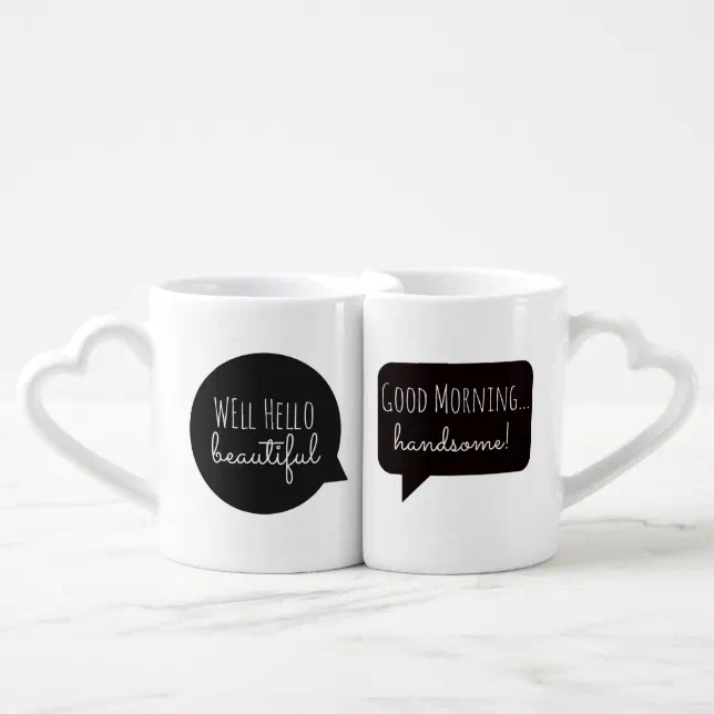 Couple Mugs: Hello Handsome / Morning Beautiful Coffee Mug Set | Zazzle