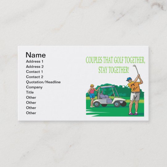 Couples That Golf Together Stay Together Business Card | Zazzle.com