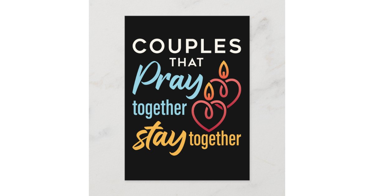 Couples that Pray Together Stay Together Postcard | Zazzle