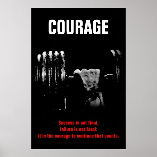 Courage Bodybuilding Training Motivational Poster | Zazzle.com