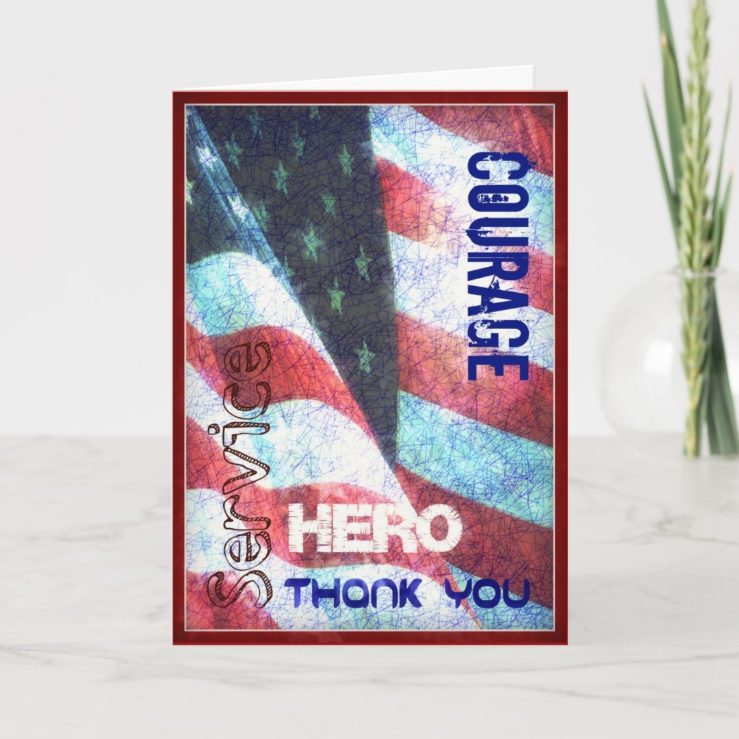 Courage - Hero - Thank You Veterans Day Card | Zazzle
