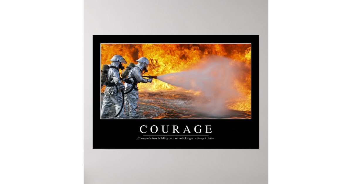 Courage: Inspirational Quote Poster | Zazzle