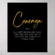 Courage Inspiring Quote Poster | Zazzle