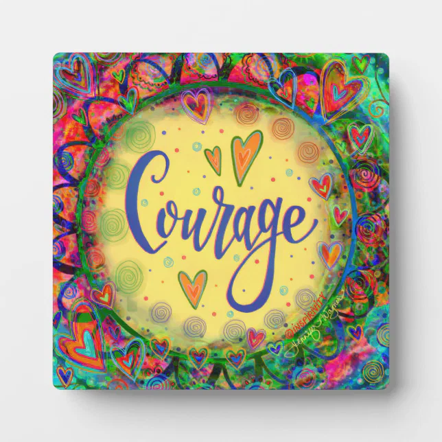 Courage Motivational Pretty BoHo Inspirivity Plaque | Zazzle