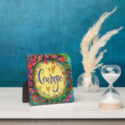 Courage Motivational Pretty BoHo Inspirivity Plaque | Zazzle