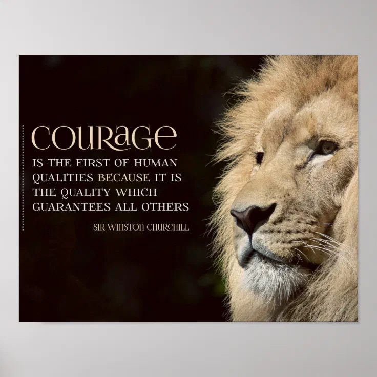 Courage Poster | Zazzle