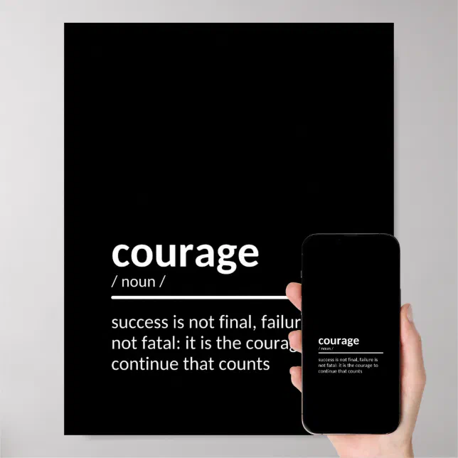 Courage Quote Poster | Zazzle
