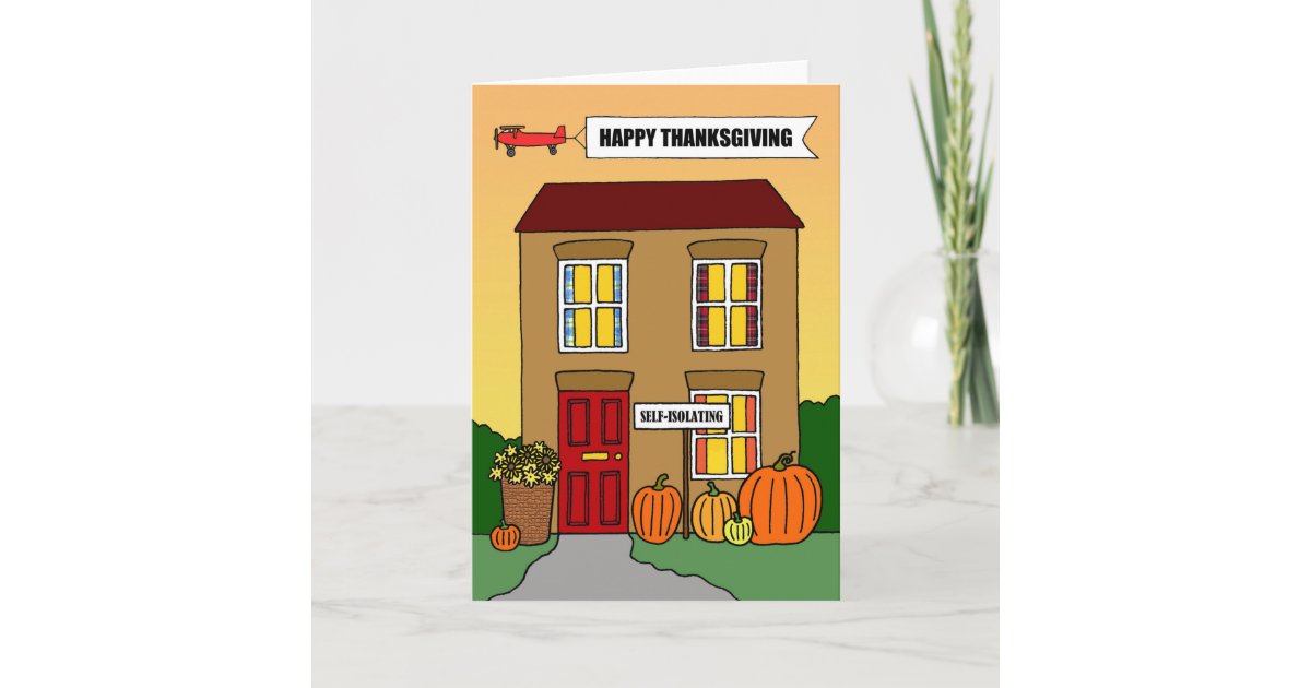 Covid 19 Happy Thanksgiving Self-isolation Card | Zazzle