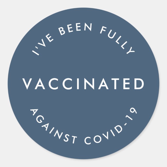 Covid-19 Vaccinated | Blue Modern Covid Vaccine Classic Round Sticker ...