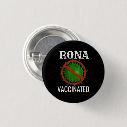 CoVid-19 Vaccinated Button | Zazzle