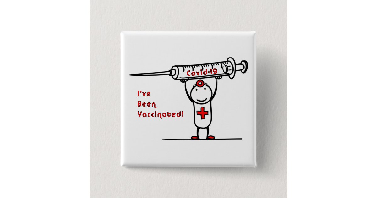Covid-19 Vaccinated Square Button | Zazzle
