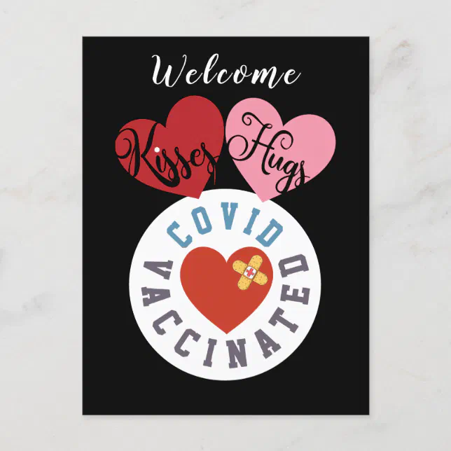 Covid Vaccinated | Welcome Kisses Hugs Valentine Holiday Postcard | Zazzle
