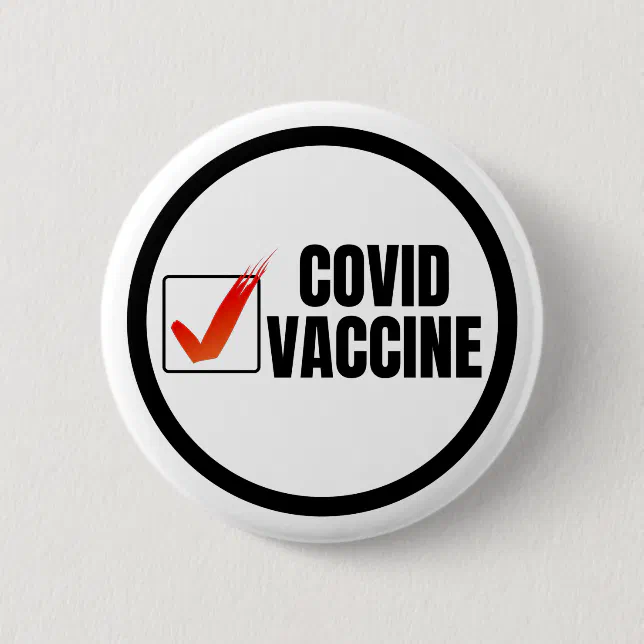 Covid Vaccine Checkmark Pin Button | Zazzle