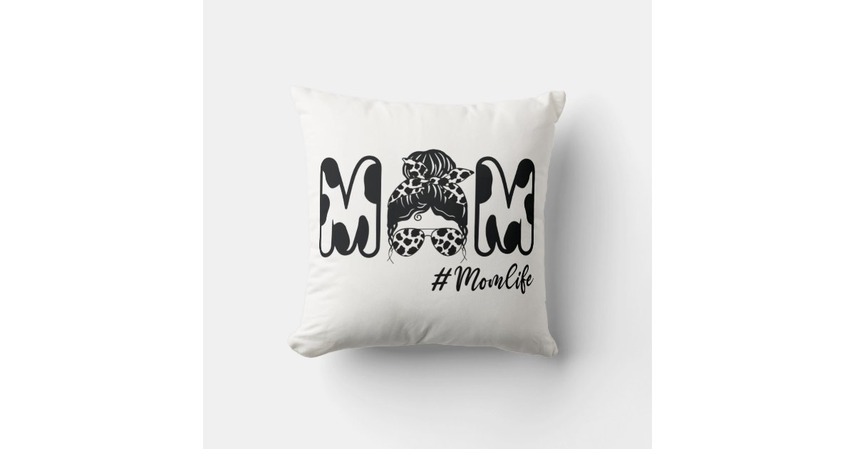 Cow Mom Life Messy Bun Mama Cow Birthday Farmer Throw Pillow | Zazzle