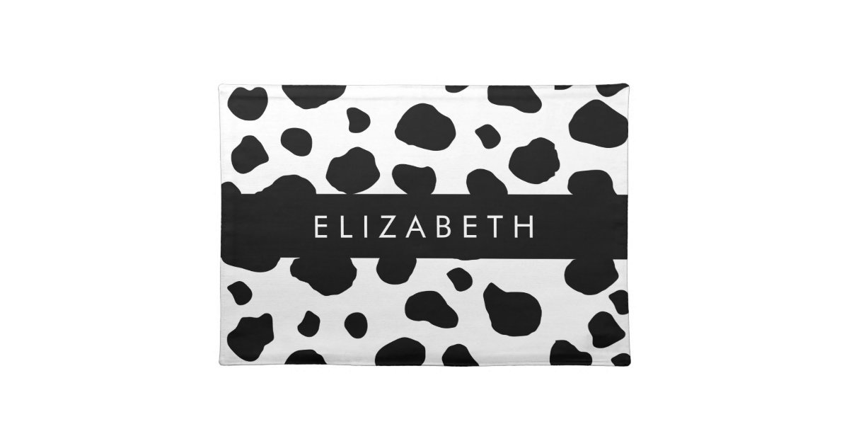 Cow Print, Cow Spots, Black And White, Your Name Cloth Placemat | Zazzle