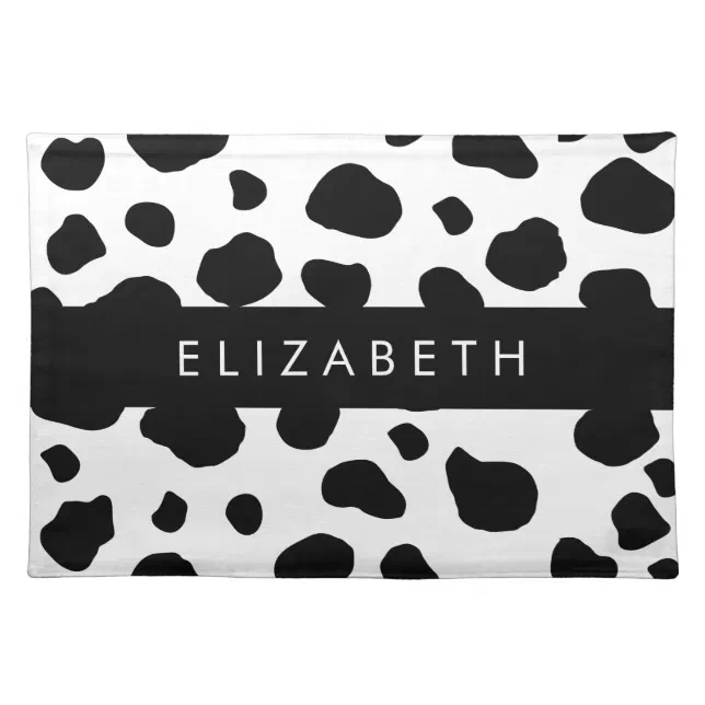 Cow Print, Cow Spots, Black And White, Your Name Cloth Placemat | Zazzle