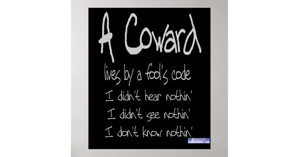 Coward's Code Poster | Zazzle