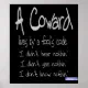 Coward's Code Poster | Zazzle