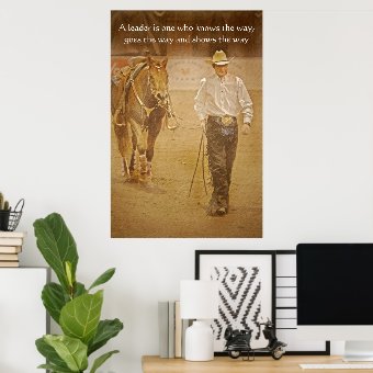 Cowboy And Horse Leadership motivational print | Zazzle