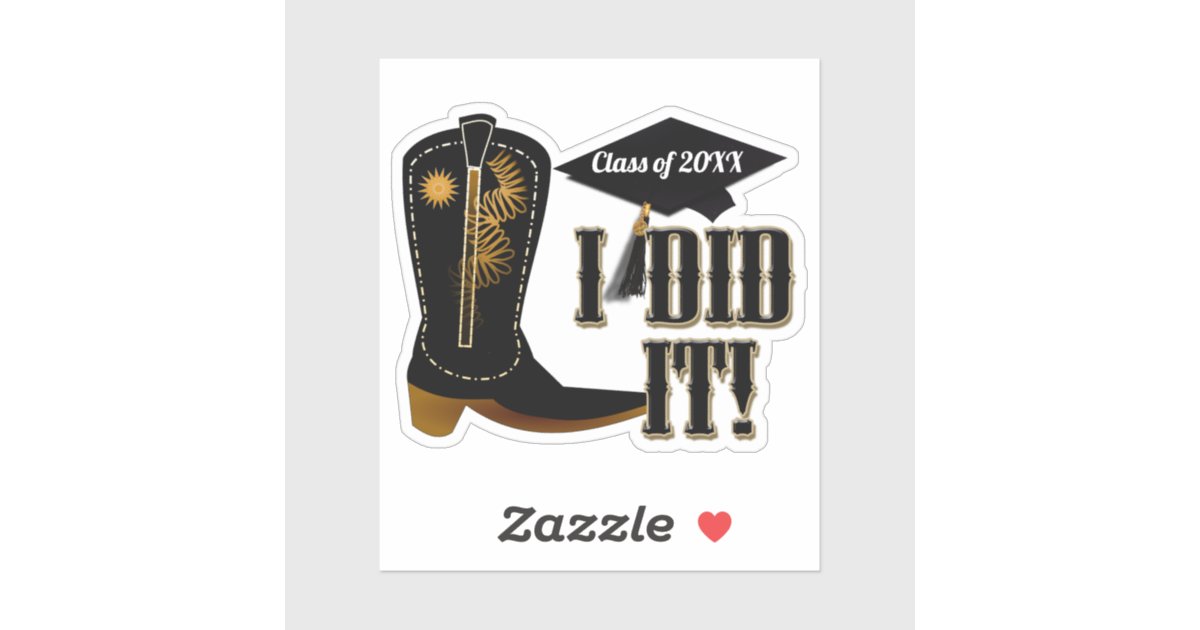 Cowboy Boot Graduation Sticker | Zazzle