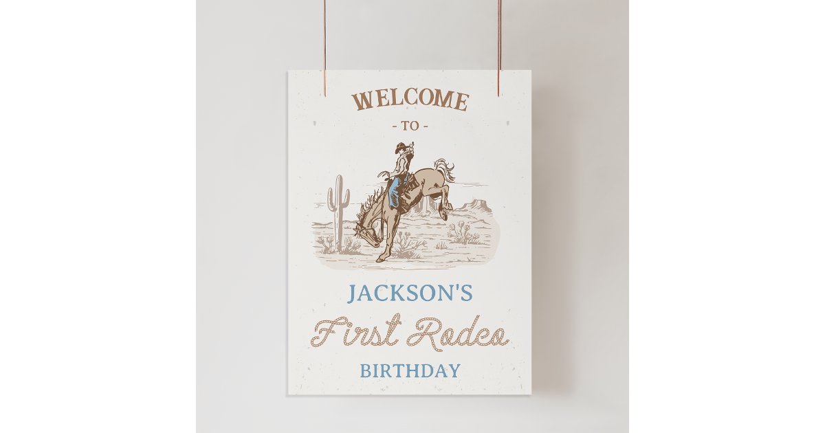 Cowboy First Rodeo 1st Birthday Welcome Sign | Zazzle