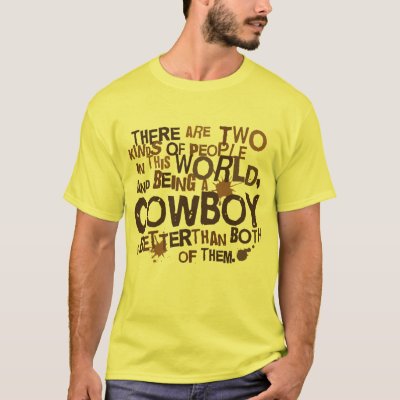 Funny Cowboy T-Shirts - Funny Cowboy T-Shirt Designs | Zazzle