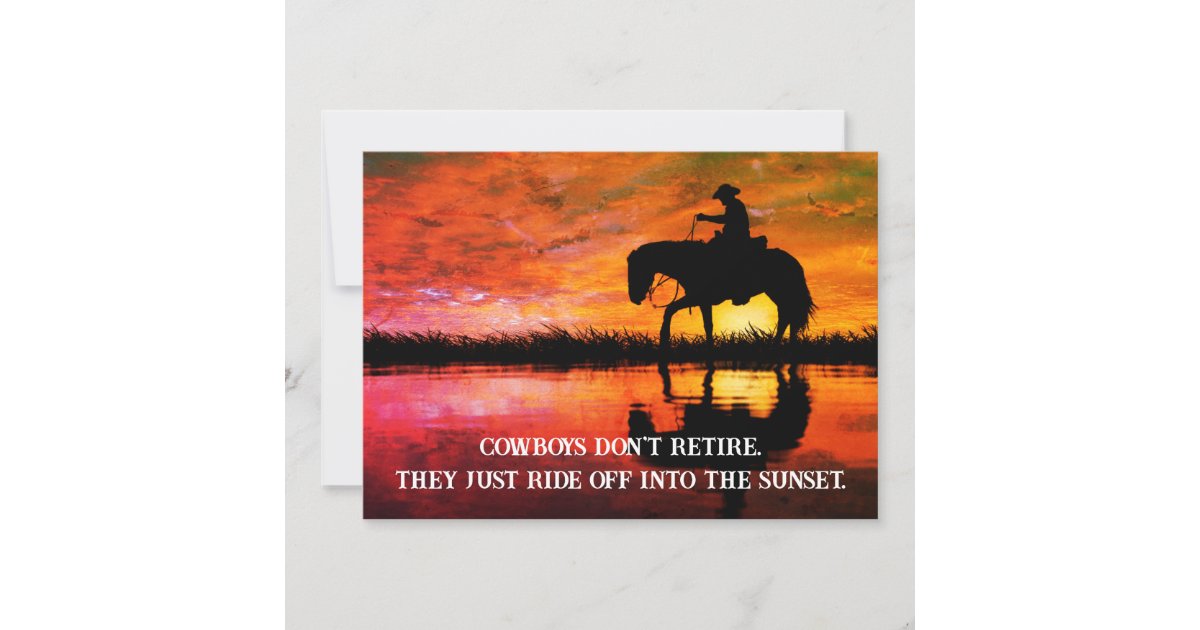 Cowboy, Horse & Sunset Retirement Invitation | Zazzle