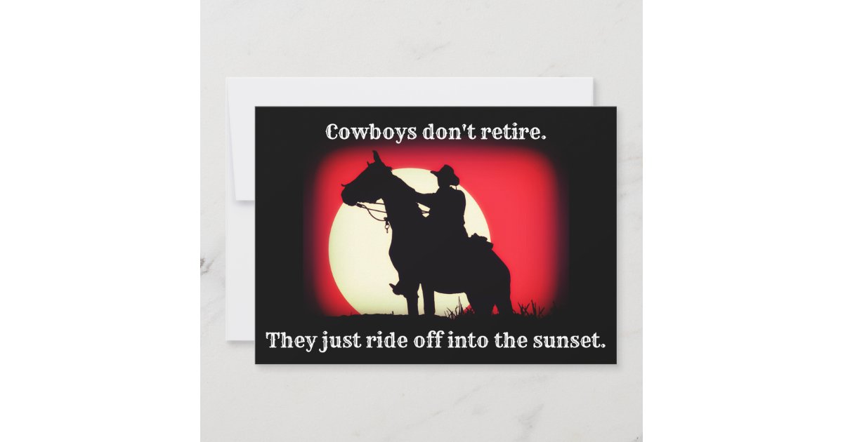 Cowboy, Horse & Sunset Retirement Invitation | Zazzle