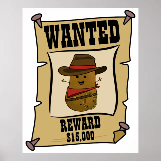 Cowboy Potato Wanted Poster | Zazzle