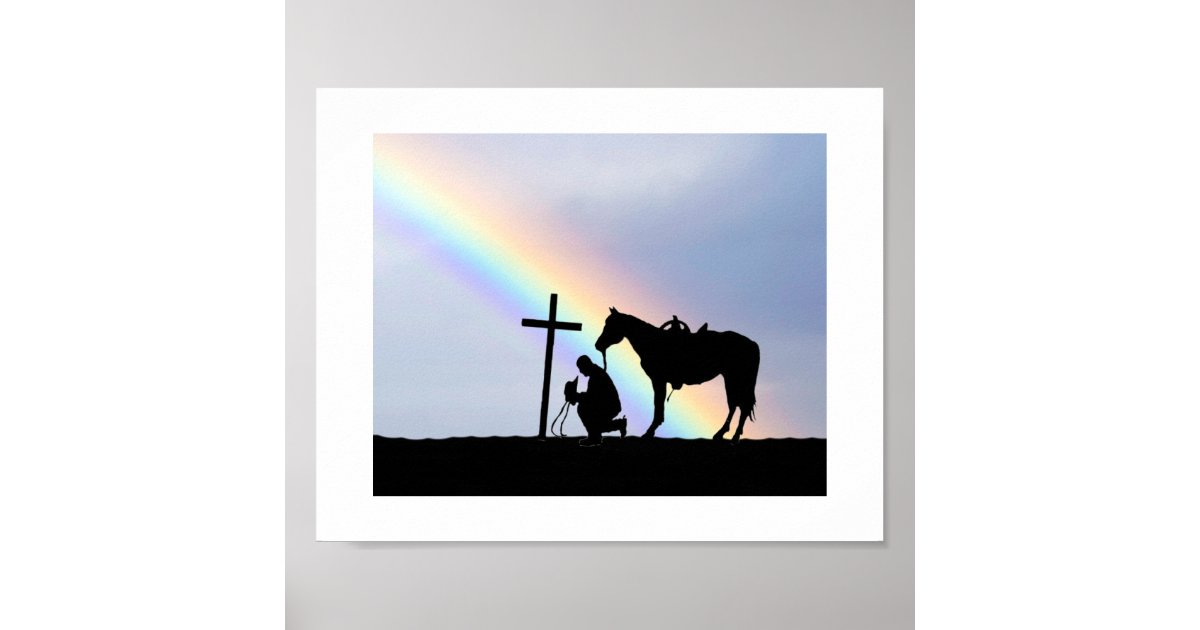 Cowboy Prayer Silhouette With Rainbow Poster | Zazzle