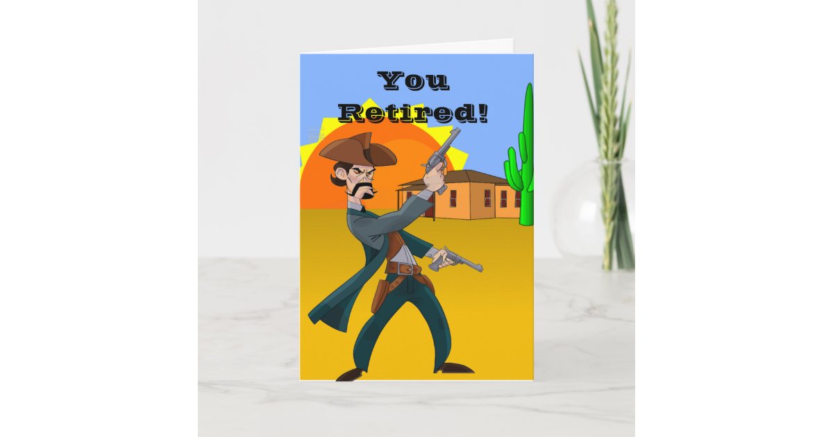 Cowboy Retirement Greetings Card | Zazzle.com