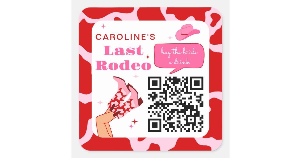 Cowgirl Rodeo Buy the Bride a Drink QR Code Square Sticker | Zazzle