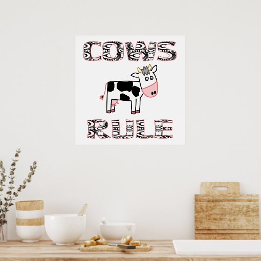 COWS RULE Poster | Zazzle