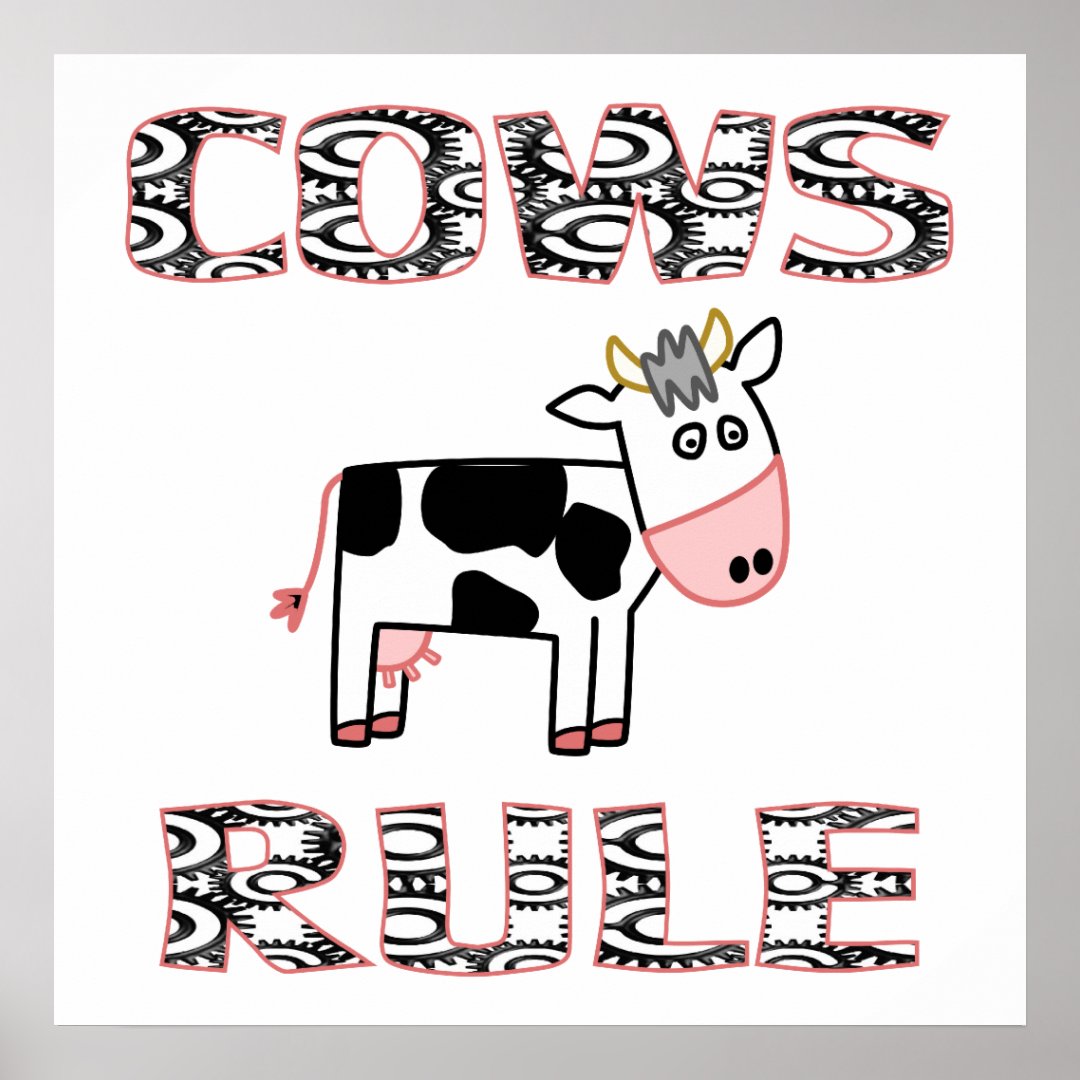 COWS RULE Poster | Zazzle