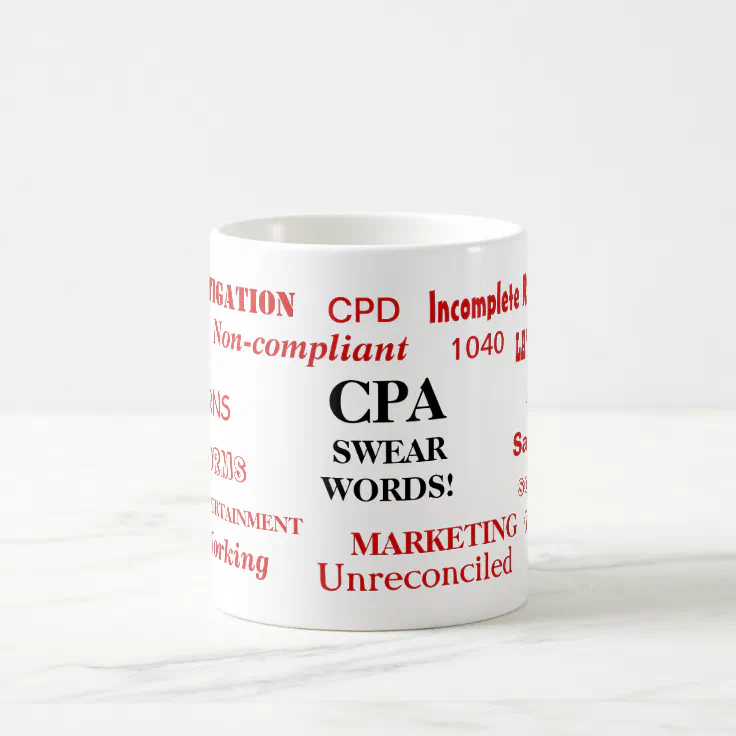 CPA Swear Words Annoyingly Funny CPA Gift Idea Coffee Mug | Zazzle