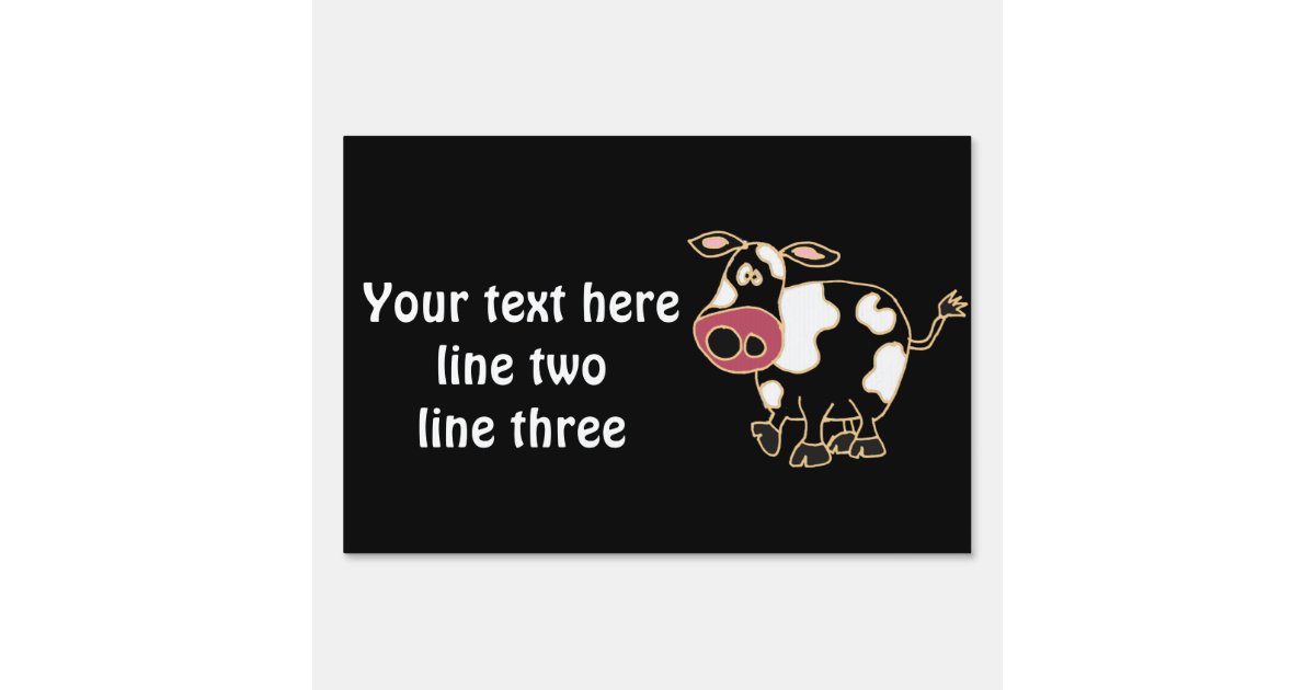 CR- Funny Cow Yard Sign | Zazzle