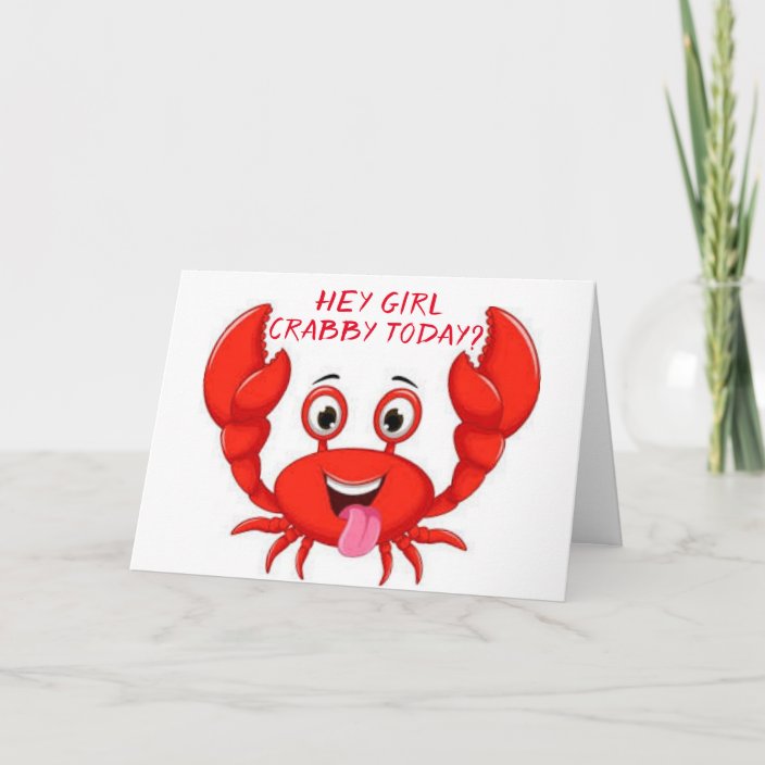 CRABBY "GIRL FRIEND" HUMOR FOR YOUR BIRTHDAY CARD | Zazzle.com