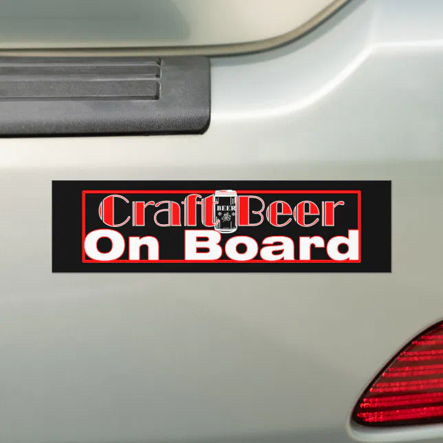 CRAFT BEER ON BOARD CAN BUMPER STICKER | Zazzle