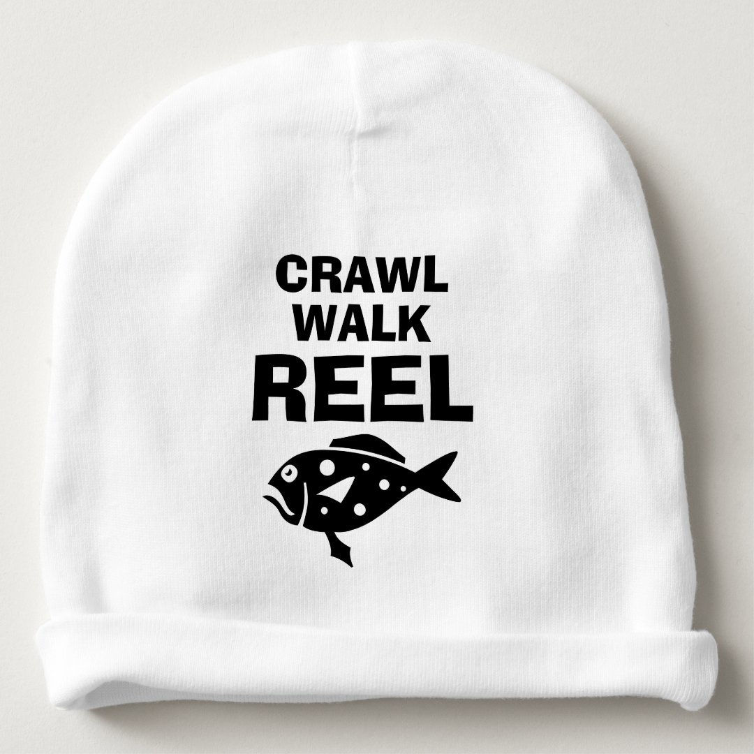CRAWL WALK REEL funny fishing baby beanie hat | Zazzle
