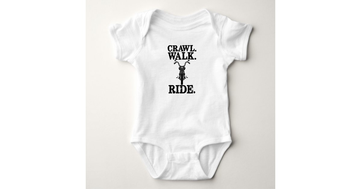 Crawl. Walk. Ride. Motorcycle Baby Bodysuit | Zazzle