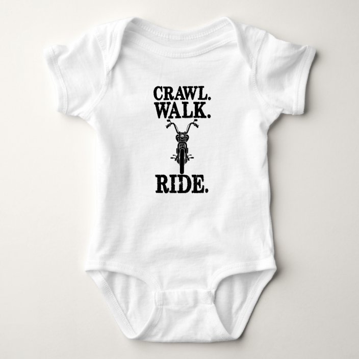 Crawl. Walk. Ride. Motorcycle Baby Bodysuit | Zazzle.com
